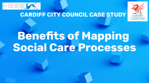 Mapping social care processes – Cardiff Council case study